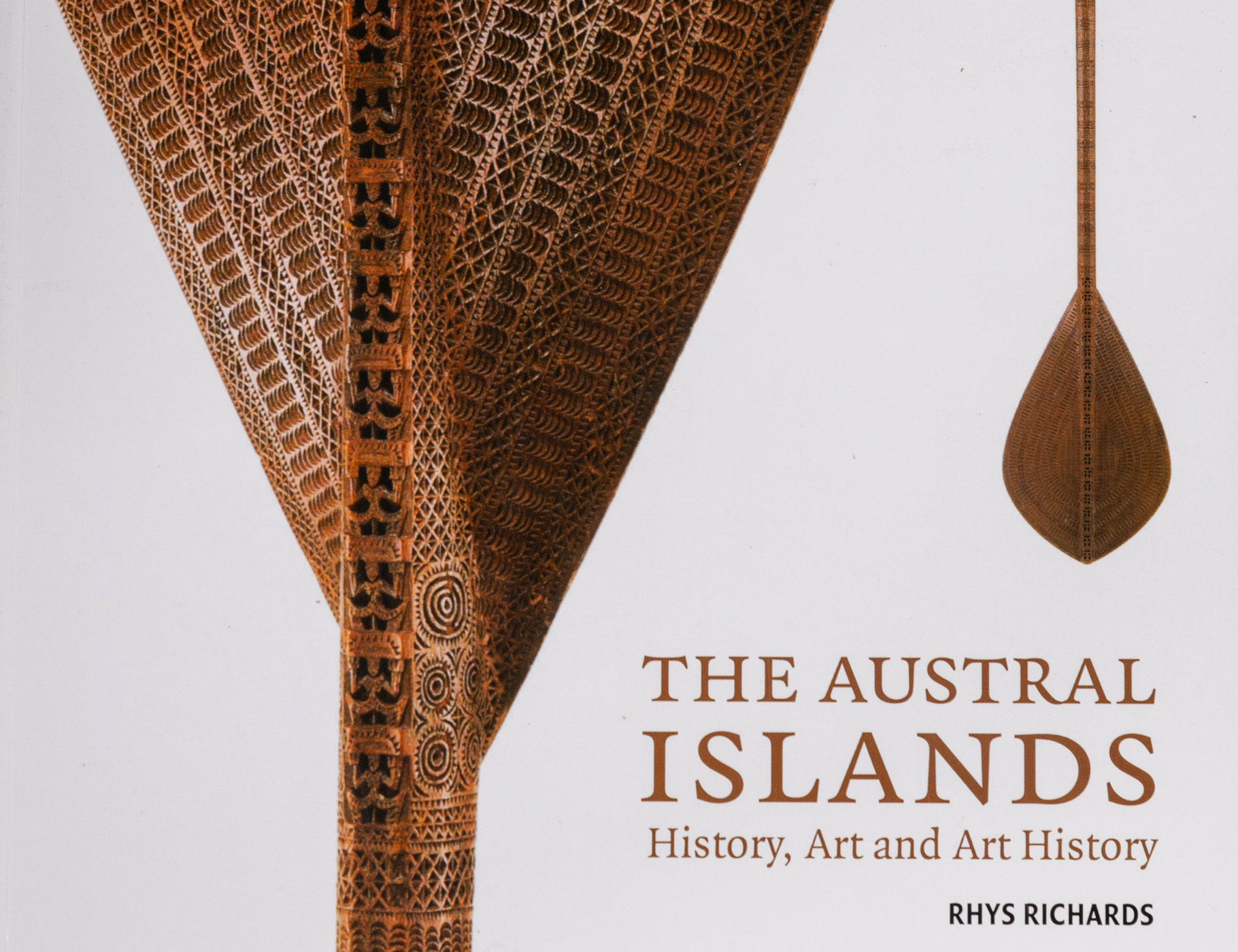 The Austral Islands: History, Art and Art History